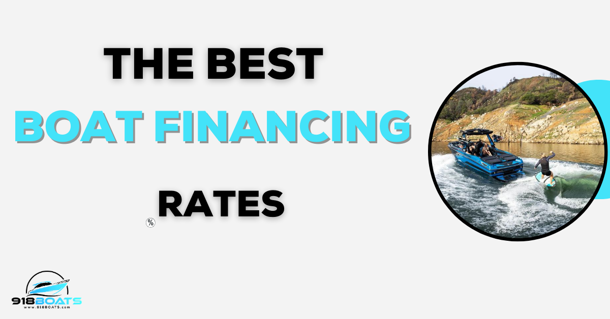 Securing the Best Boat Financing Rates: 918 Boats
